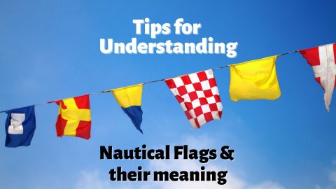 Tips for Understanding Nautical Flags & their Meaning | Sea and Job